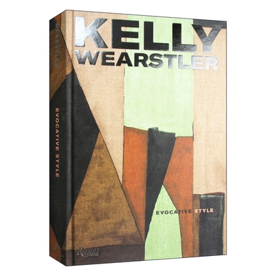 英文原版 Kelly Wearstler Evocative Style 凯莉 威尔斯特勒 引人入胜的风格 旧世界奢华 精装 英文版 进口英语原版书籍