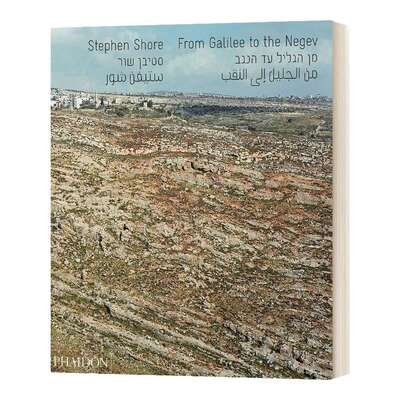 英文原版 Stephen Shore From Galilee to the Negev 史蒂芬 肖尔 从加利利到内盖夫摄影集 精裝 英文版 进口英语原版书籍