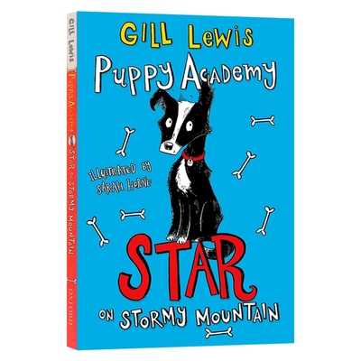 小狗梦想学院2 英文原版 Puppy Academy 2 Star Stormy Mountain 斯塔尔在风暴之巅吉尔刘易斯 Gill Lewis 儿童英语励志读物故事书