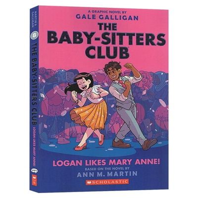 保姆俱乐部全彩漫画8 英文原版 The Baby Sitters Club Graphic 8 Logan Likes Mary Anne 英文版儿童章节桥梁书 进口英语故事书