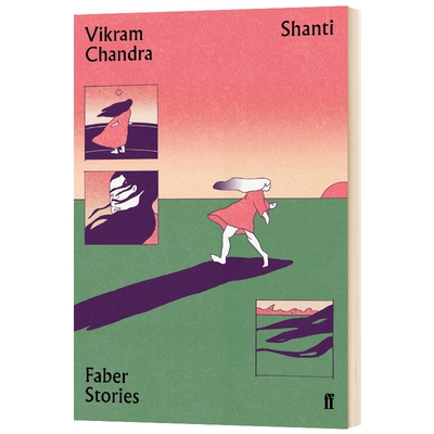 香蒂 英文原版 Shanti 费伯故事系列 Vikram Chandra 英文版进口原版英语书籍
