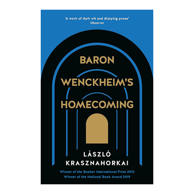 【现货】温克海姆男爵的归来Baron Wenckheim’s Homecoming 克拉斯诺霍尔卡伊作品小说 抑郁现实黑色风格 英文原版书籍进口