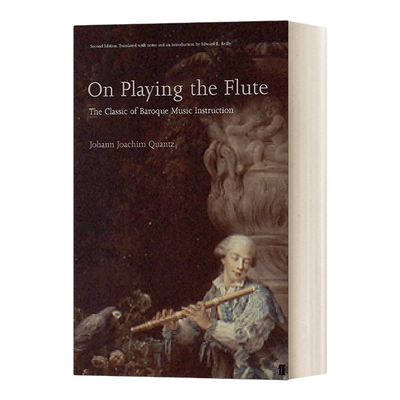 英文原版 On Playing the Flute 长笛演奏法 约翰·约阿希姆·匡茨 英文版 进口英语原版书籍