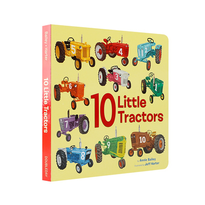 英文原版绘本10 Little Tractors 十辆小拖拉机 0-2岁低幼儿童英语启蒙绘本 亲子共读宝宝认知交通工具和数字纸板早教书