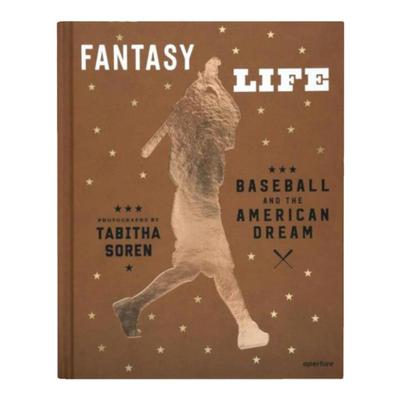 预售 Tabitha Soren Fantasy Life Baseball And The American Dream英文原版 艺术摄影 华源时空