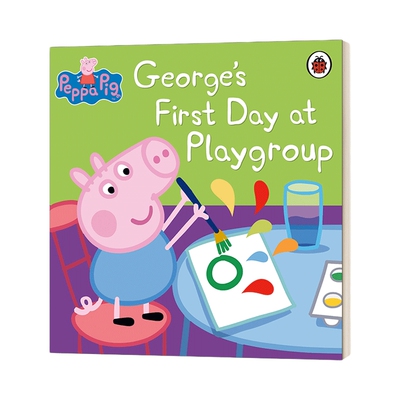 英文原版 Peppa Pig  George's First Day at Playgroup 小猪佩奇 乔治在幼儿园的第一天 英文版 进口英语原版书籍儿童外文书