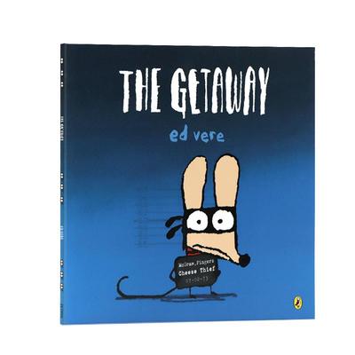 逃走 英文原版 The Getaway 儿童英语启蒙绘本 幽默滑稽睡前故事图画书 亲子阅读 Ed Vere 艾德维尔 3-6岁 小故事蕴藏着大道理