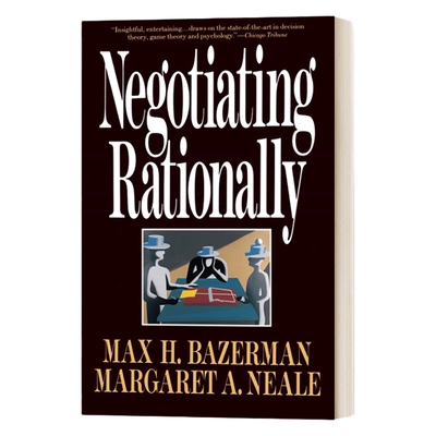 英文原版 Negotiating Rationally 理性谈判 英文版 进口英语原版书籍