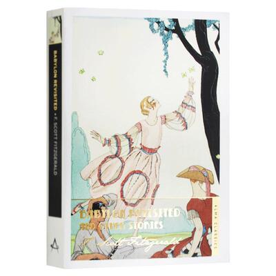 重返巴比伦及其他故事 菲茨杰拉德作品系列 Babylon Revisited and Other Stories