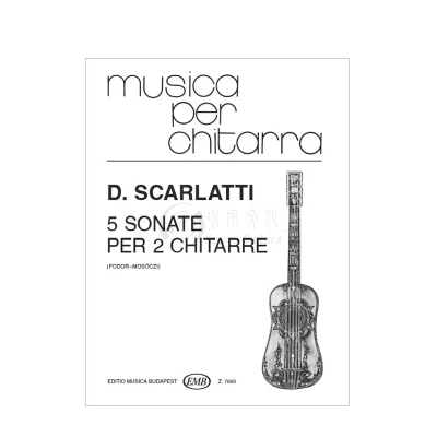 斯卡拉蒂 5首吉他奏鸣曲 两把吉他 布达佩斯原版乐谱书 Scarlatti 5 Sonate per 2 chitarre Arranged Z7665