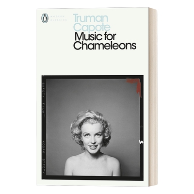 英文原版 Music for Chameleons 给变色龙的音乐 杜鲁门·卡波蒂 企鹅现代经典 英文版 进口英语原版书籍