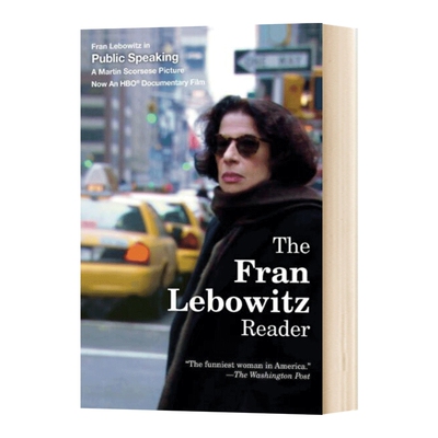 弗兰·勒博维茨读者英文原版The Fran Lebowitz Reader 网飞纪录片假装我们在城市主演 公众演讲流行文化幽默平装书 进口原版书籍