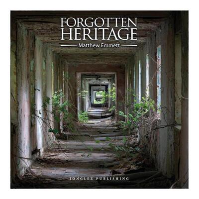 【现货】被遗忘的风景英文摄影集人文景观Forgotten Heritage平装Matthew Emmett进口原版书籍Edition Jonglez
