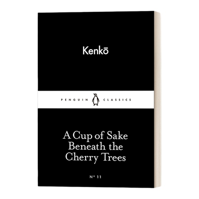 英文原版 A Cup of Sake Beneath the Cherry Trees 樱花树下一杯酒 吉田兼好 小黑书 英文版 进口英语原版书籍