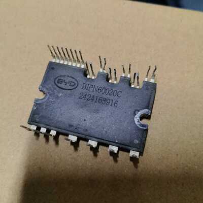 下单前咨询BIPN60030C BYD原装拆机模块