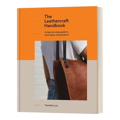 英文原版 精装 The Leathercraft Handbook 皮革工艺手册 英文版 进口英语原版书籍