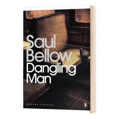 Dangling Man 晃来晃去的人 索尔贝娄 Modern Classics 英文原版