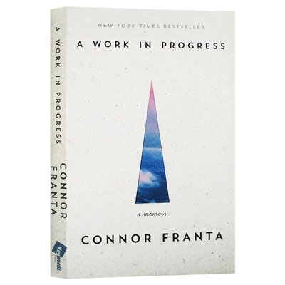 英文原版传记 A Work in Progress 进展中的工作 油管红人 Connor Franta 自传 红人网红康康 connie康妮 keyword进口英语书