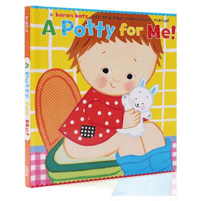 上厕所绘本英文原版 A Potty for Me 我的便壶 上厕所时间 如厕习惯养成 Karen Katz 凯伦卡茨/卡伦卡茨幼儿行为 英语启蒙精装绘本
