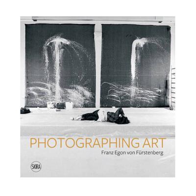 预售 Photographing Art: Franz Egon von F&uuml;rstenberg Adelina C&ugrave;beryan von F&uuml;rstenberg Skira