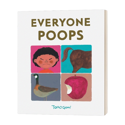 英文原版 Everyone Poops 每个人都需要便便 五味太郎 Taro Gomi 精装绘本 儿童艺术绘本 英文版 进口英语原版书籍