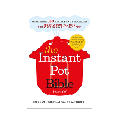 【中图英文】Instant Pot Bible Weinstein, Bruce 英文原版进口小说 纯全英文版正版原著进口原版英语书籍