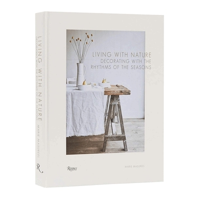 英文原版 精装 Living With Nature 与自然共存 根据季节的节奏来装饰 室内装饰设计 英文版 进口英语原版书籍