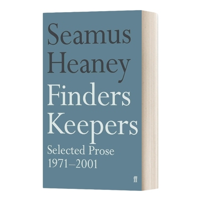 英文原版 Finders Keepers: Selected Prose 1971-2001 谢默斯·希尼三十年文选 1995诺贝尔文学奖得主 进口英语原版书籍