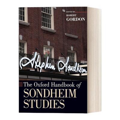 牛津桑德海姆音乐剧研究手册 英文原版 The Oxford Handbook of Sondheim Studies 英文版 进口英语原版书籍