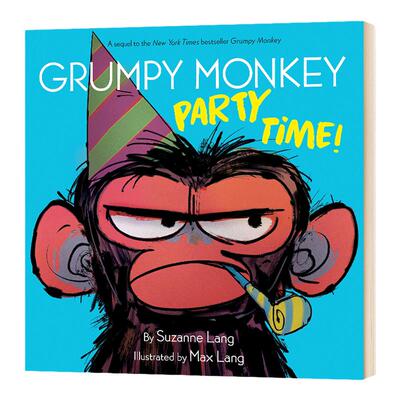 Grumpy Monkey Party Time! 暴怒猴系列 派对时间到了 儿童精装绘本 Suzanne Lang