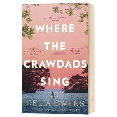 蝲蛄吟唱的地方 Where the Crawdads Sing 英文原版小说 爬行动物歌唱之地 Delia Owens 成长 自然 英文版进口原版英语书籍