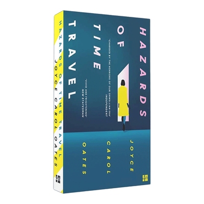 英文原版小说 Hazards of Time Travel 漂流在时间里的人 乔伊斯 卡罗尔 欧茨 英文版 进口英语原版书籍