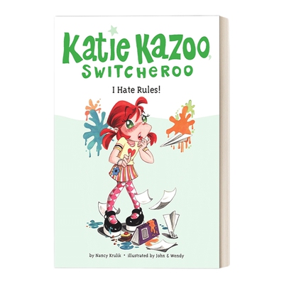 英文原版 I Hate Rules!#5 Katie Kazoo  Switcheroo 凯蒂·卡祖系列5 女孩奇幻冒险主题章节书 儿童课外阅读 Nancy Krulik 进口书