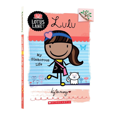 女生日记 莲花巷3 露露 英文原版 Lotus Lane #3 Lulu My Glamorous Life 学乐大树系列 小女生联盟 儿童桥梁书章节书 英文版