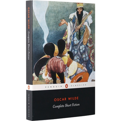 王尔德短篇小说全集 英文原版书 The Complete Short Fiction 童话故事集 诗歌散文集 奥斯卡王尔德作品集 正版进口书籍 英文版