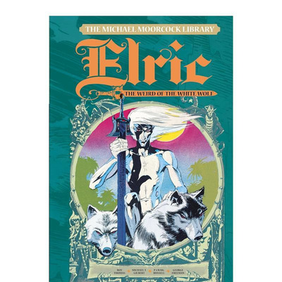 【预售】白狼的怪异第 4 卷 The Michael Moorcock Library - Elric  Weird of the White Wolf  Volume 4 英文漫画 正版进口书