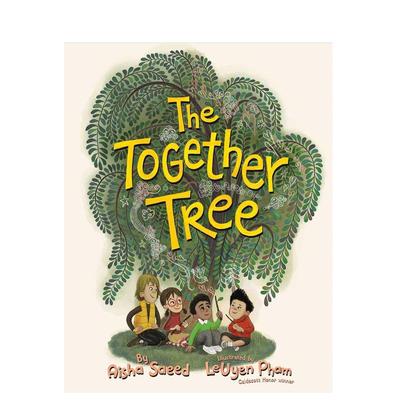 【预售】友谊树英文儿童绘本人际关系进口原版外版书精装3-6周岁The Together TreeAisha SaeedSimon & Schuster