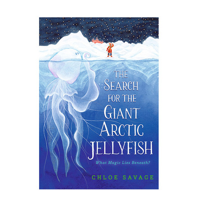【现货多册选拍】寻找北极巨型水母/寻找卡梅拉/寻找宇宙邻居/The Search for the Giant Arctic Jellyfish 探险科普故事英文绘本