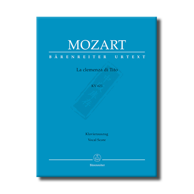 莫扎特两幕歌剧狄托的仁慈K621