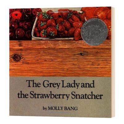 The Grey Lady and the Strawberry Snatcher 灰袍奶奶和草莓盗贼 凯迪克银奖