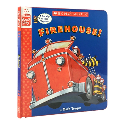 英文原版 Firehouse! 消防站 纸板书 A StoryPlay Book 学乐经典纸板故事书 英文版 进口英语原版书籍