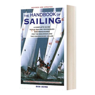 The Handbook of Sailing 航海手册:初学者和有经验的水手所有航海技术和程序的完整指南