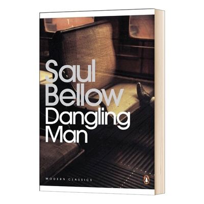 英文原版小说 Dangling Man 晃来晃去的人 索尔贝娄 Modern Classics 英文版 进口英语原版书籍