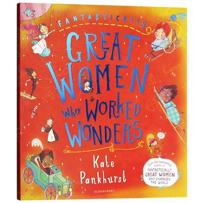 创造奇迹的伟大女性 英文原版Fantastically Great Women Who Worked Wonders 进口儿童科普绘本名人百科 英文版全彩插图
