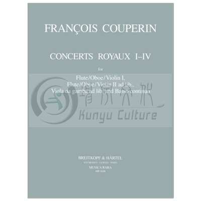 库普兰 御用音乐会曲 NOs 1-4 四重奏 大熊原版乐谱书 Francois Couperin Concerts Royaux I - IV MR 1648