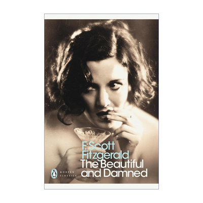 美丽与毁灭 英文原版小说 The Beautiful and Damned 企鹅经典 Penguin Classics 英文版原版书籍 进口英语书