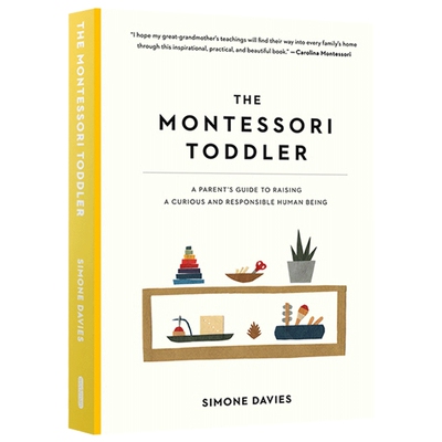 蒙台梭利育儿法 父母指南 英文原版 The Montessori Toddler A Parent's Guide 提升好奇心与责任心 全彩插图 英文版进口英语书籍