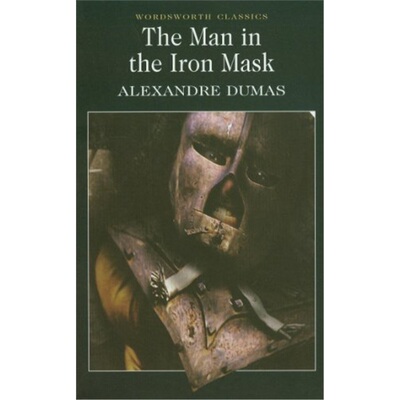 大仲马 Man in the Iron Mask (Wordsworth Classics) 英文原版小说 铁面人 火枪手系列3 基督山伯爵作者大仲马 Alexandre Dumas