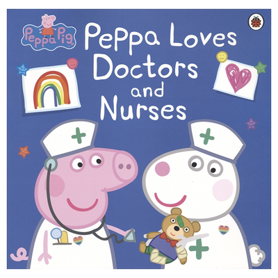 Peppa Pig - Peppa Loves Doctors and Nurses 小猪佩奇喜欢医生和护士 故事绘本 亲子读物 英语学习 2-6岁 英文原版进口儿童图书