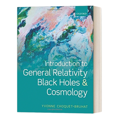 英文原版 Introduction to General Relativity Black Holes  and Cosmology 广义相对论 黑洞与宇宙论简介 英文版 进口英语书籍